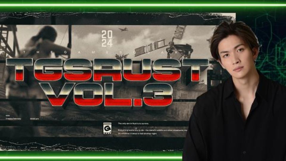 #33 TGS Rust Vol.3 | OPENREC.tv (オープンレック)